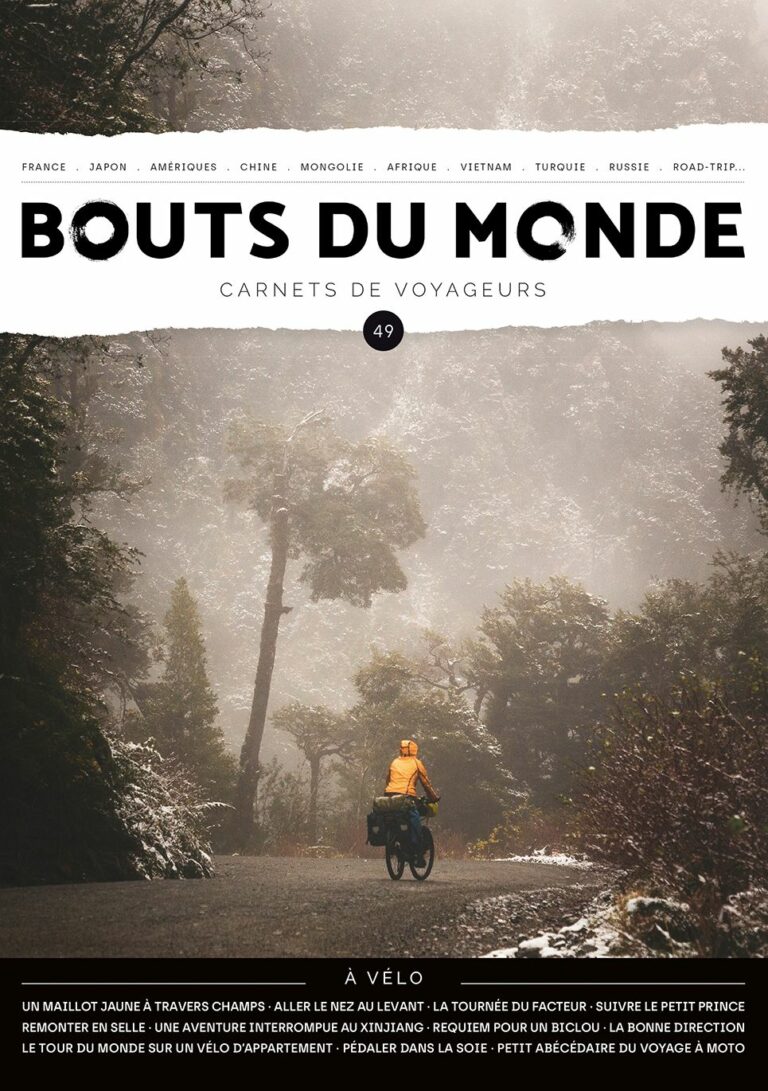 Bouts du Monde | Carnet de Voyage - Magazine de Voyage